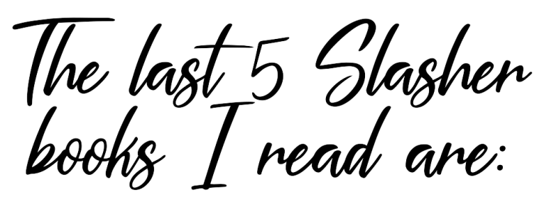 🔪Slasher Books🔪 – Amy Leigh Reads